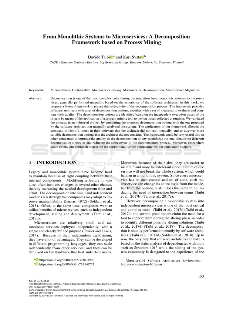 From Monolithic Systems To Microservices: A Decomposition Framework Based On Process Mining ...