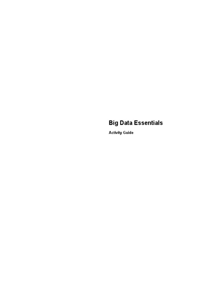 Big Data Essentials: Activity Guide | PDF | Apache Hadoop | No Sql