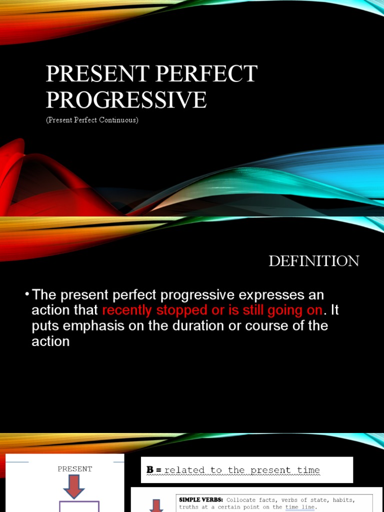 Present Perfect Progressive | PDF | Career & Growth | Language Arts ...