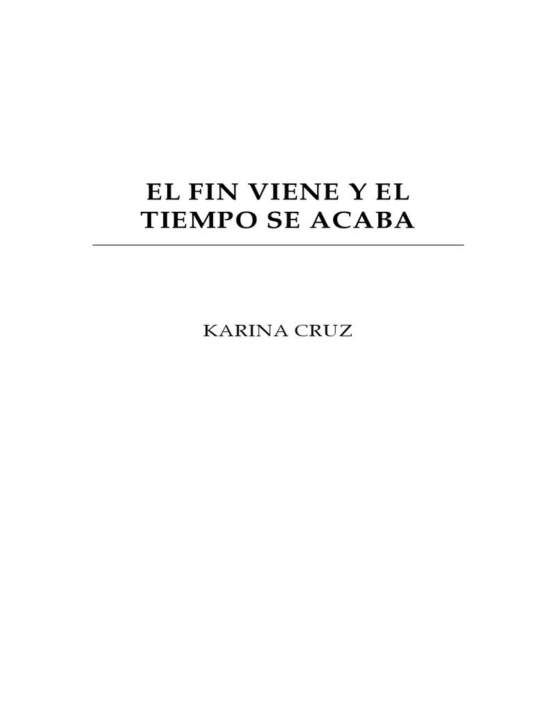 El Fin Viene y El Tiempo Se Acaba Libro ? | PDF | Oración | Jesús