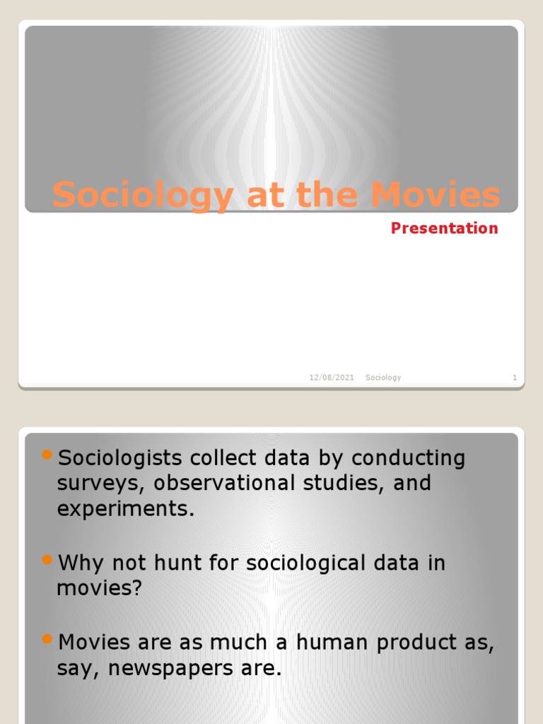Sociology at The Movies: Presentation | PDF | Sociology | Science