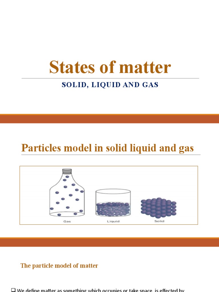 States of Matter: Solid, Liquid and Gas | PDF
