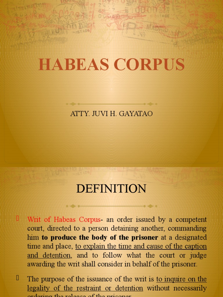 Habeas Corpus: Atty. Juvi H. Gayatao | PDF | Habeas Corpus | Remand ...
