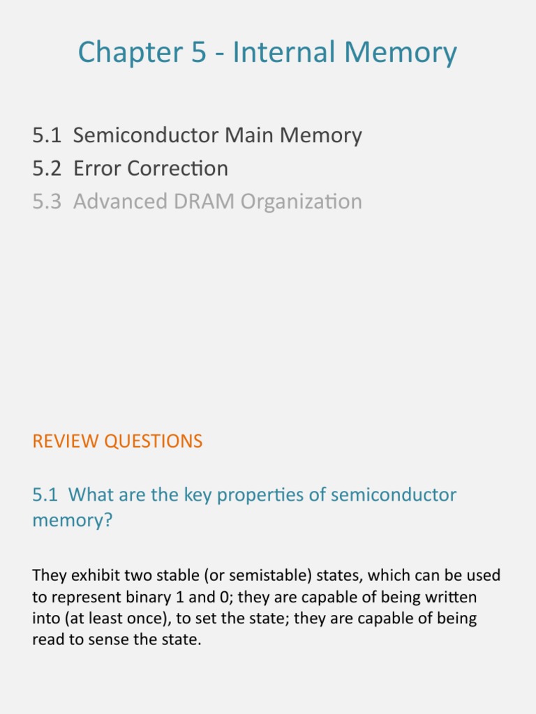 Chapter 5 - Internal Memory: 5.1 Semiconductor Main Memory 5.2 Error ... Chapter 5 - Internal Memory: 5.1 Semiconductor Main Memory 5.2 Error ...