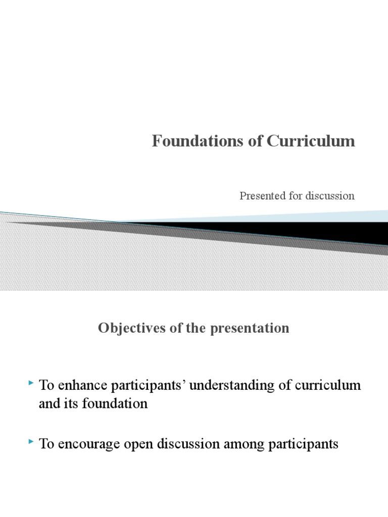 Foundations of Curriculum | PDF | Curriculum | Philosophy Of Education