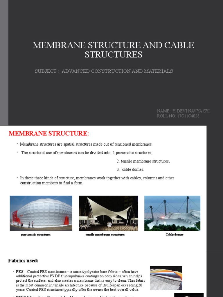 Membrane Structure and Cable Structures: Subject: Advanced Construction ...
