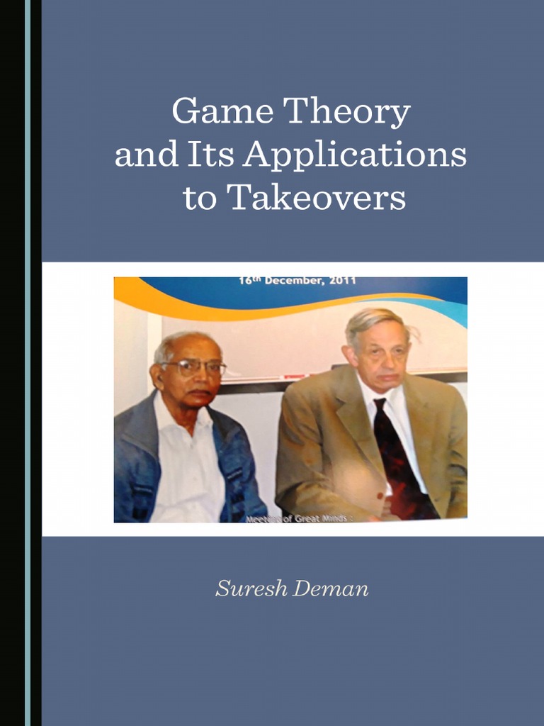 Deman S. Game Theory and Its Applications To Takeovers 2021 | PDF ...