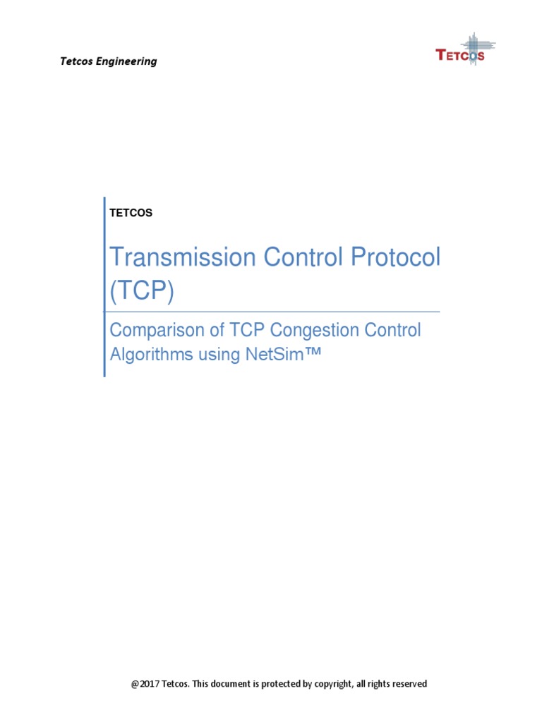 Transmission Control Protocol (TCP) : Comparison of TCP Congestion ... Transmission Control Protocol (TCP) : Comparison of TCP Congestion ...