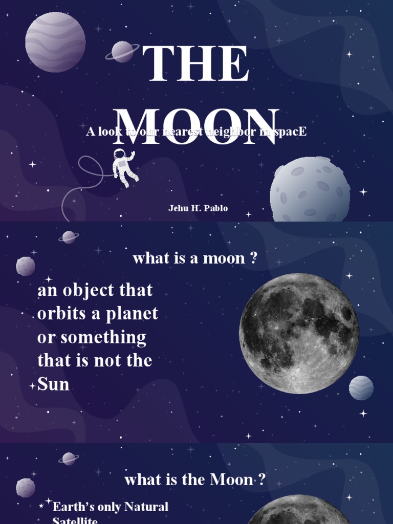 Exploring Our Nearest Neighbor: A Comprehensive Look at the Moon | PDF ...