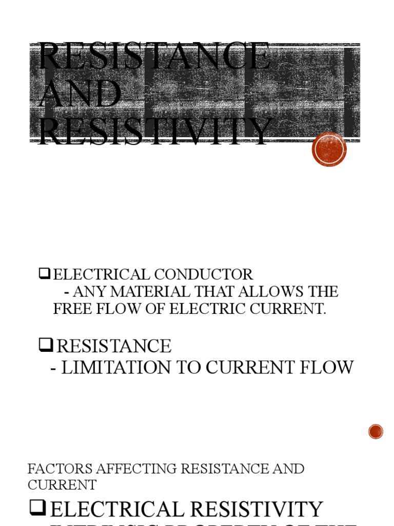 Resistance and Resistivity Factors | PDF | Electrical Resistivity And ...