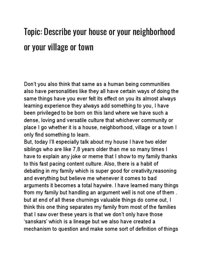 Topic - Describe Your House or Your Neighborhood or Your Village or ...