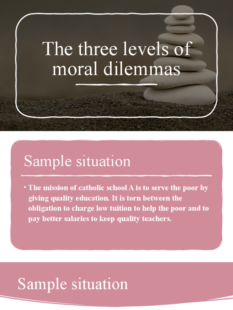 The Three Levels of Moral Dilemmas | PDF | Human Nature