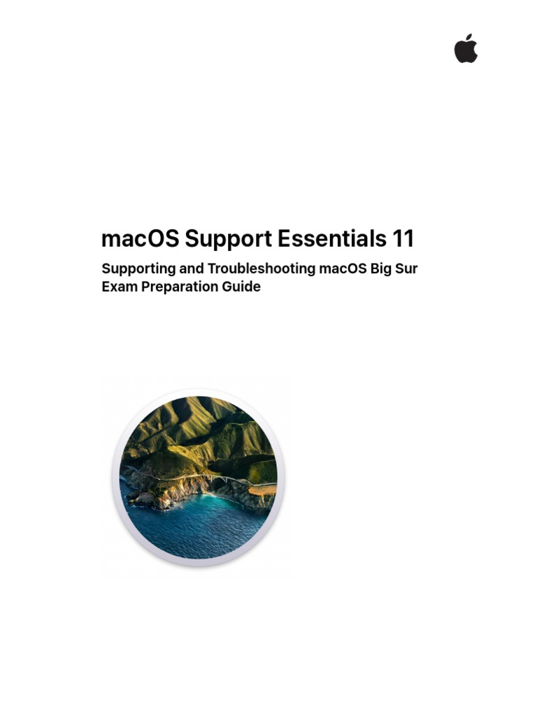 Macos Support Essentials 11: Supporting and Troubleshooting Macos Big ...