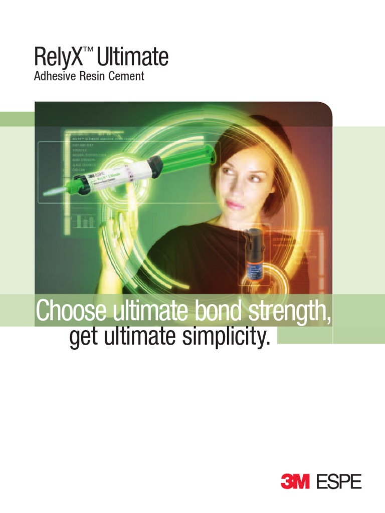 Relyx Ultimate: Choose Ultimate Bond Strength | PDF | Dentistry ...
