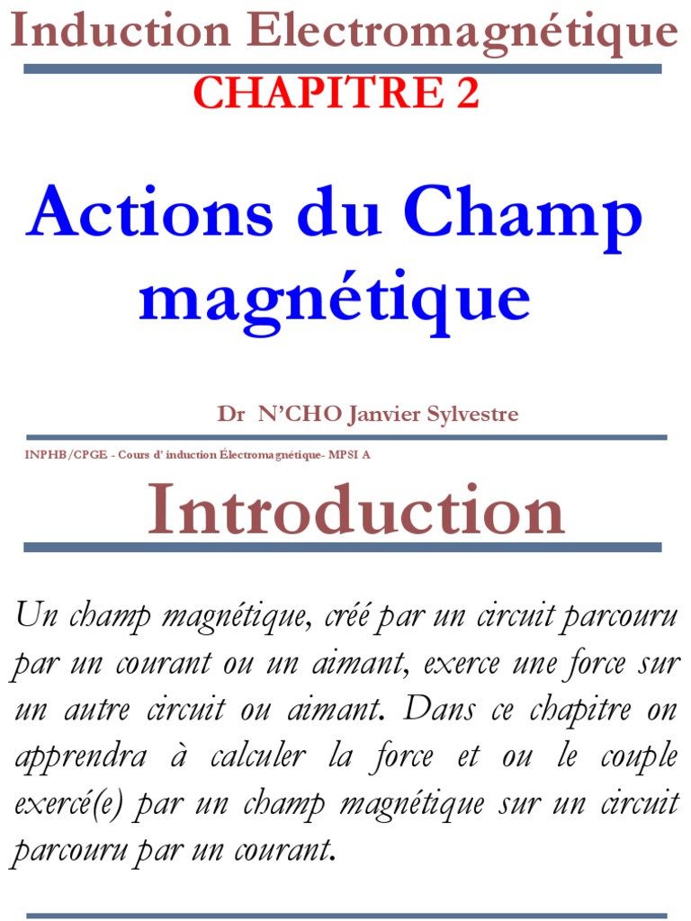 Induction Electromagnetique - Chapitre 2 - Actions Du Champ Magnetique | PDF | Champ magnétique ...