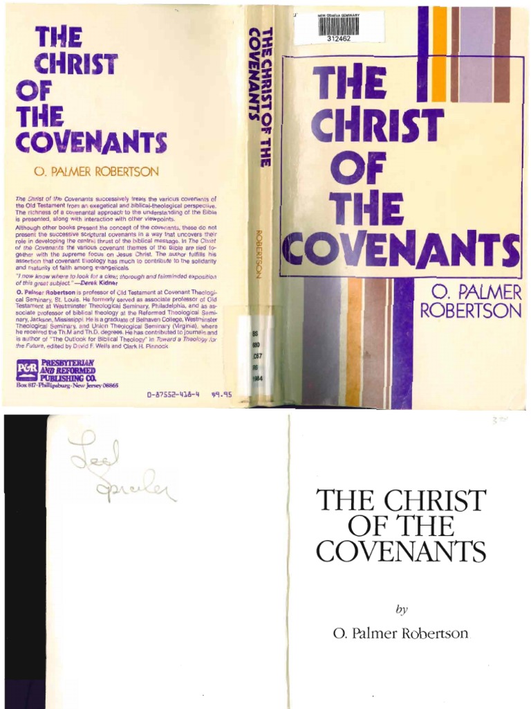 The Christ of The Covenants by O. Palmer Robertson | PDF
