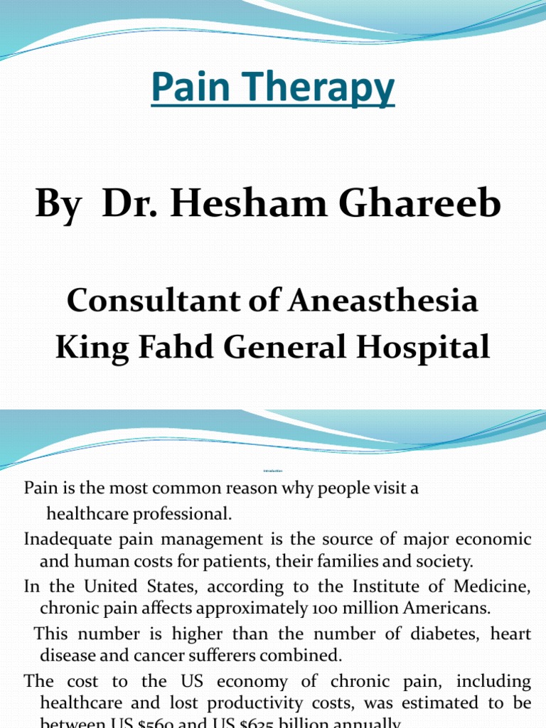 Pain Therapy: by Dr. Hesham Ghareeb | PDF | Analgesic | Opioid