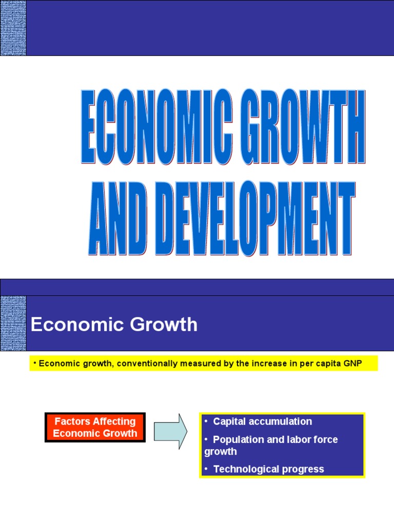 Economic Growth and Development | PDF | Economic Growth | Labour Economics