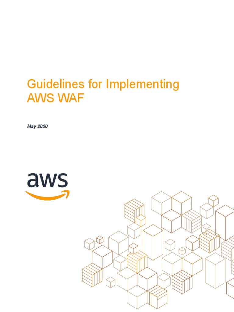 Guidelines Implementing Aws Waf | PDF | Denial Of Service Attack ...