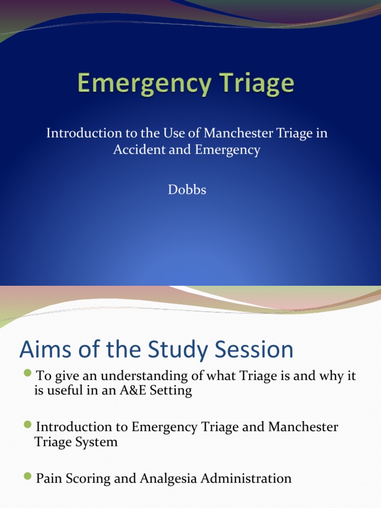 Introduction To The Use of Manchester Triage in Accident and Emergency ...