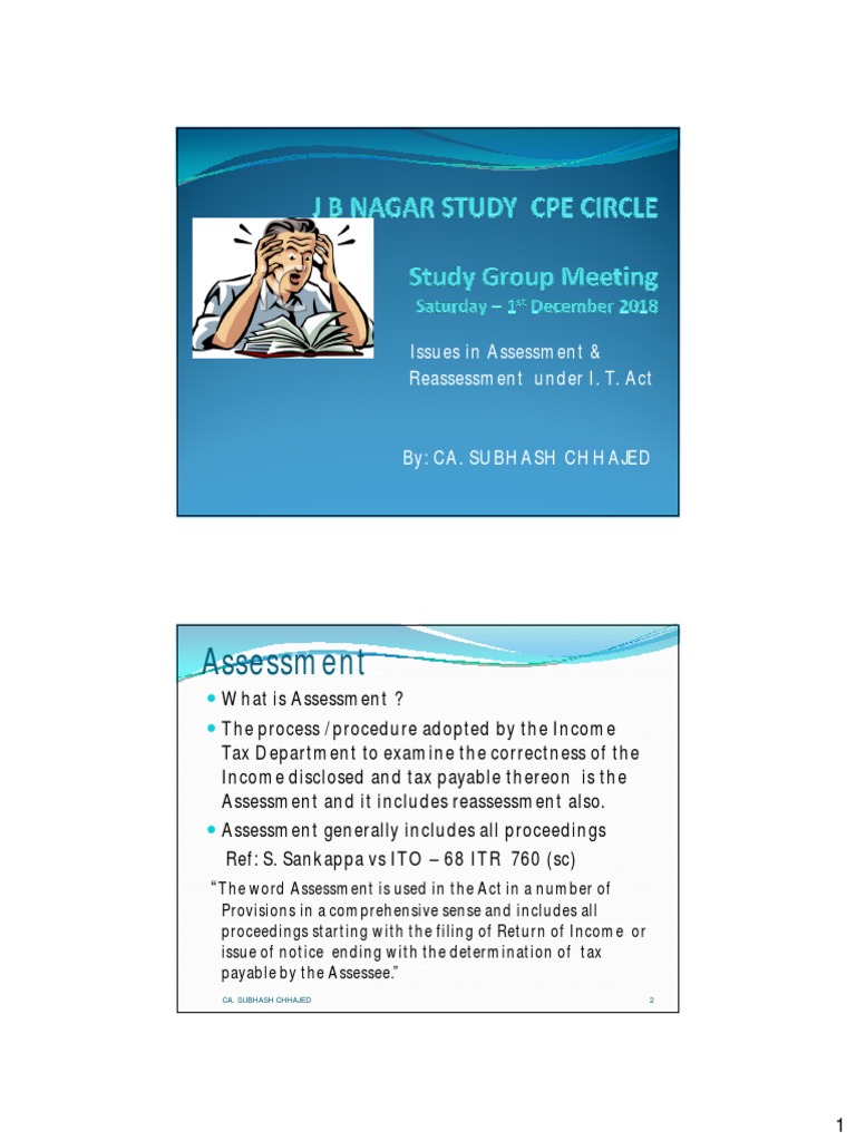 Assessment: Issues in Assessment & Reassessment Under I. T. Act | PDF ...