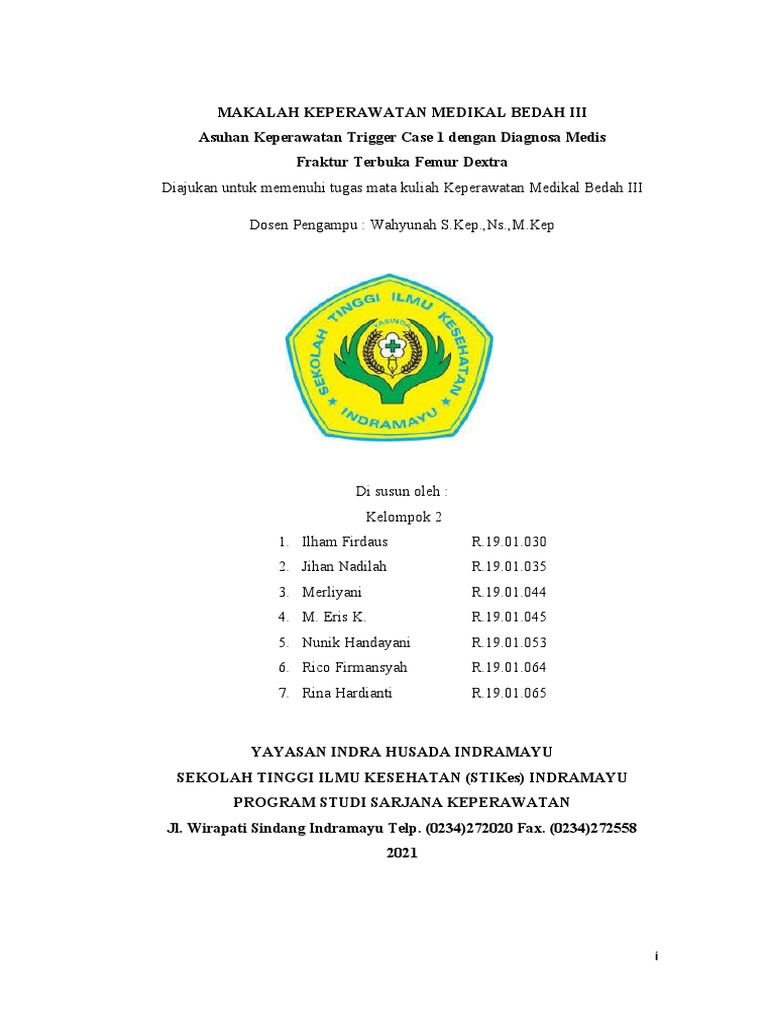 Kelompok - 2 Makalah Trigger Case 1 Fraktur Terbuka Femur Dextra KMB III | PDF