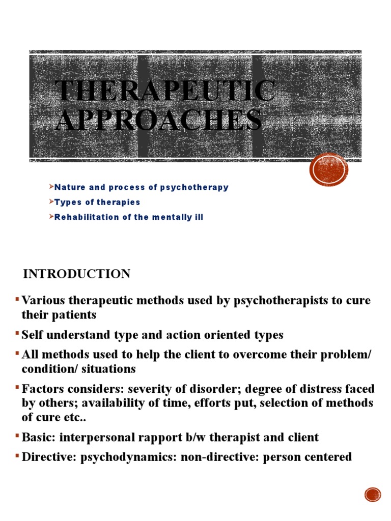 Ch-5 Therapeutic Approaches - PPT 1 | PDF | Psychotherapy | Psychology