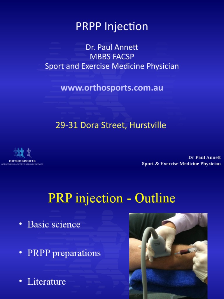 PRPP Injection: Dr. Paul Annett Mbbs Facsp Sport and Exercise Medicine ...