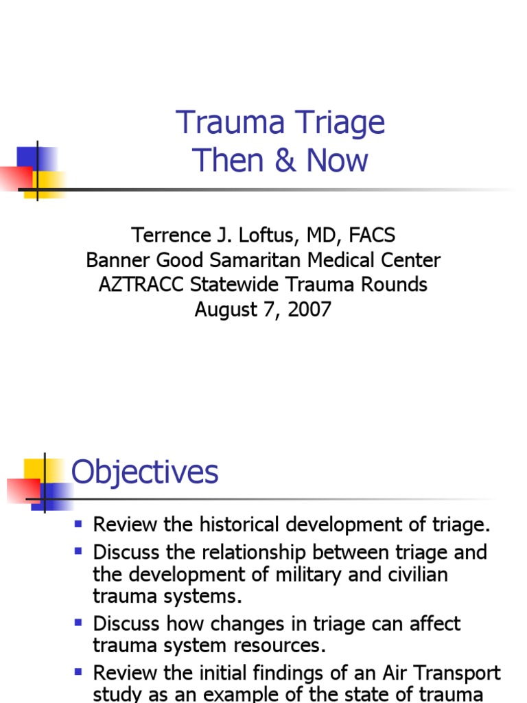Trauma Triage Then & Now | PDF | Major Trauma | Health Care
