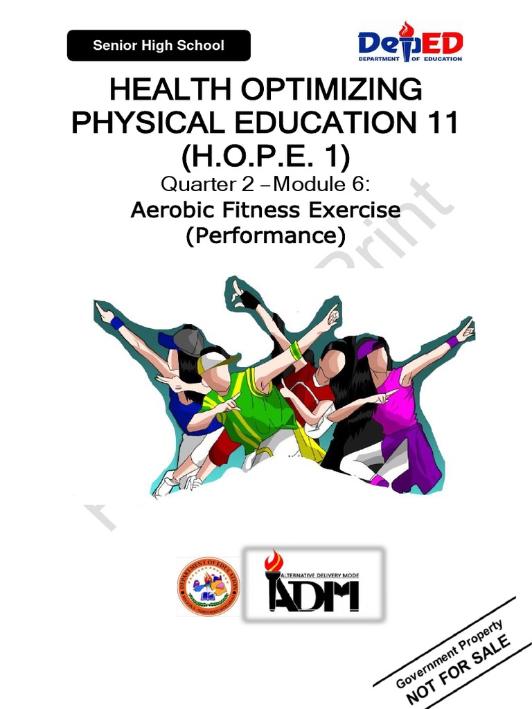 Health Optimizing Physical Education 11 (H.O.P.E. 1) : Quarter 2 - Module 6: Aerobic Fitness ...