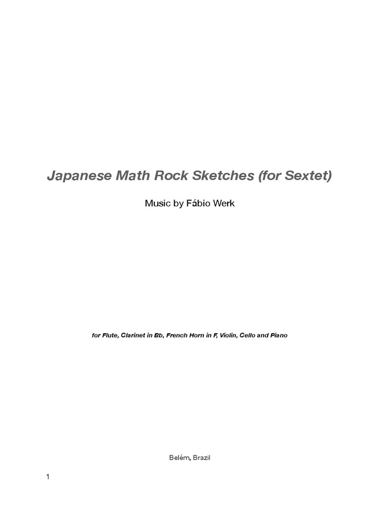 Japanese Math Rock Sketches (For Sextet) Composed by Fábio Werk | PDF ...