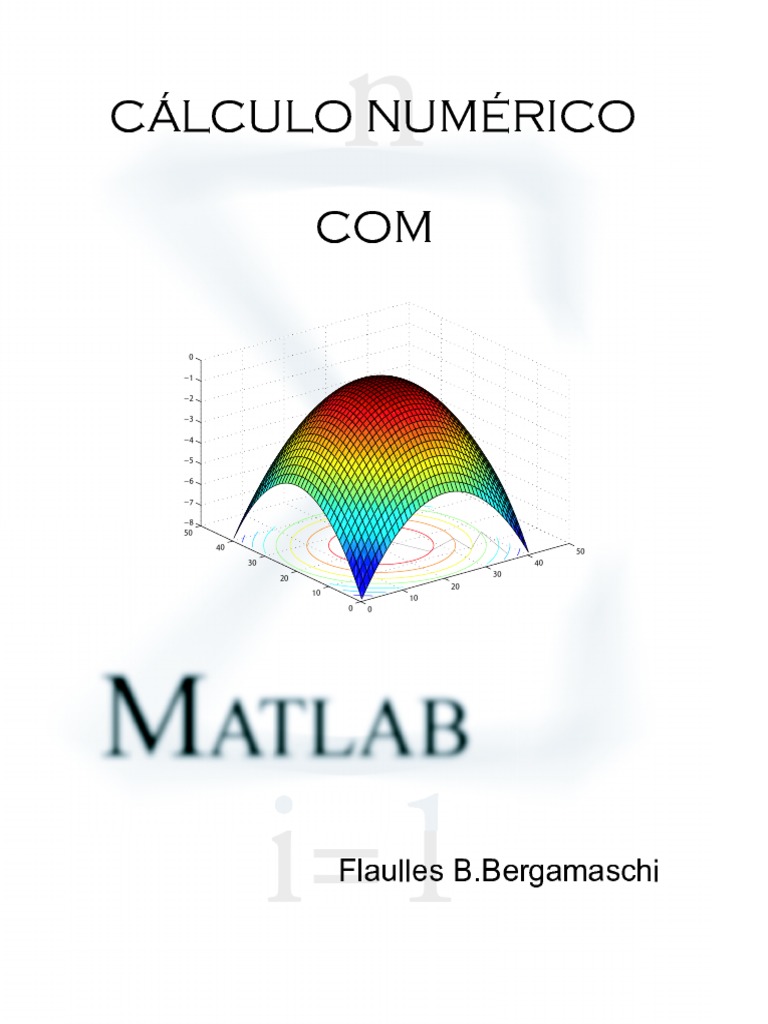 Cálculo Numérico Com MATLAB | PDF | Sistema de equações lineares ...