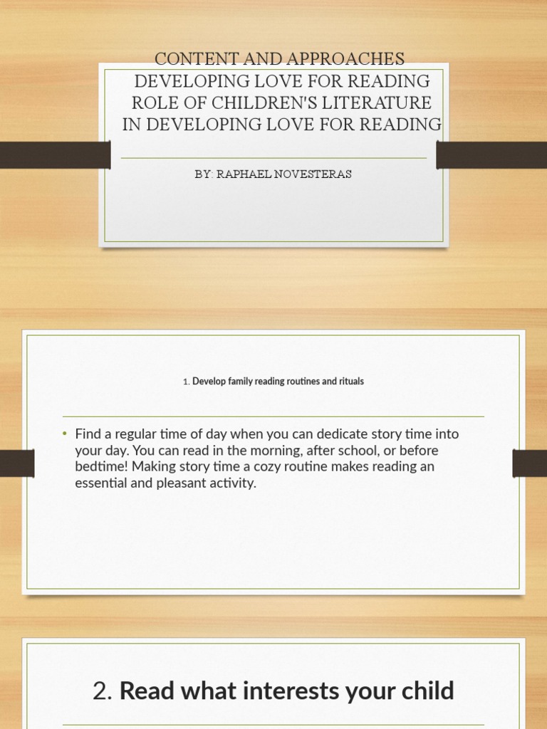 Content and Approaches Developing Love For Reading Role of Children'S ...