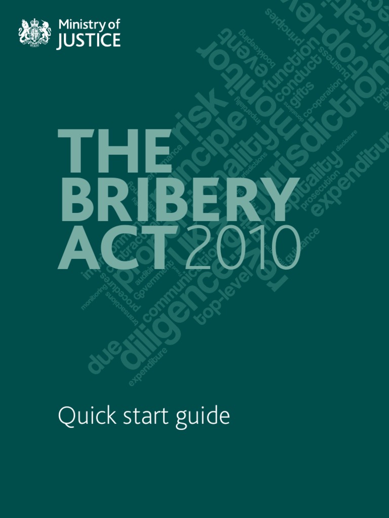 THE Bribery ACT2010: Quick Start Guide | PDF | Bribery | Risk