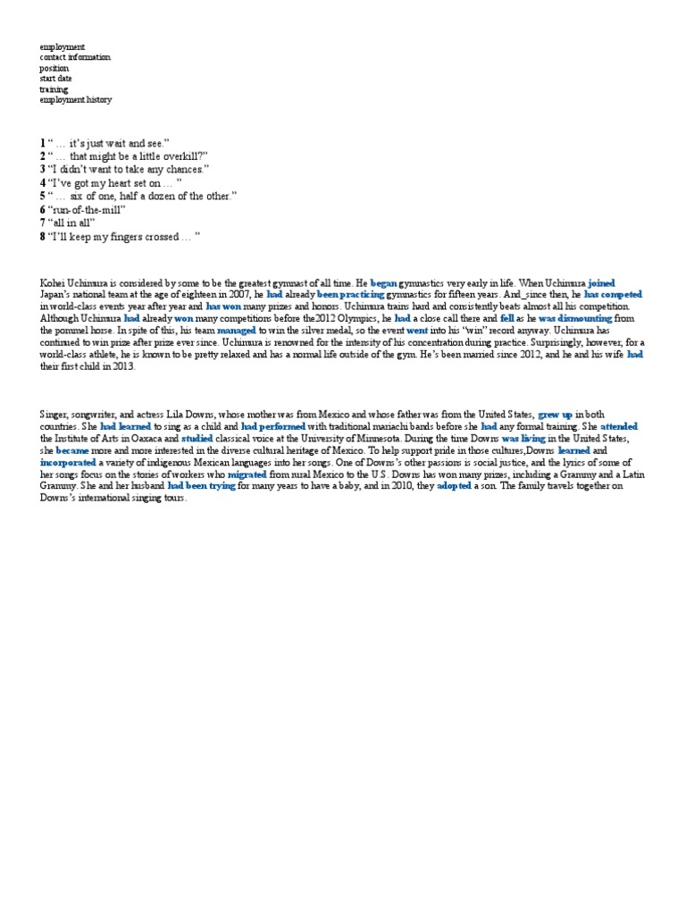 Began Joined Had Been Practicing Has Competed Has Won Had Won Had Fell ...