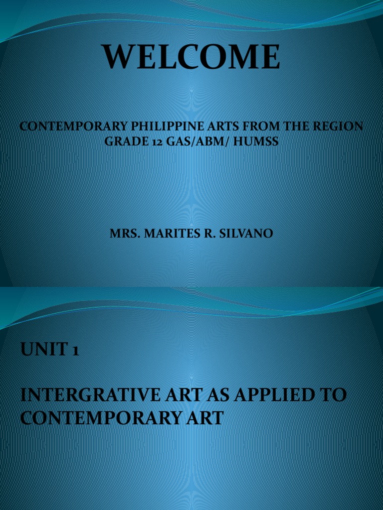 Welcome: Contemporary Philippine Arts From The Region Grade 12 Gas/Abm ...