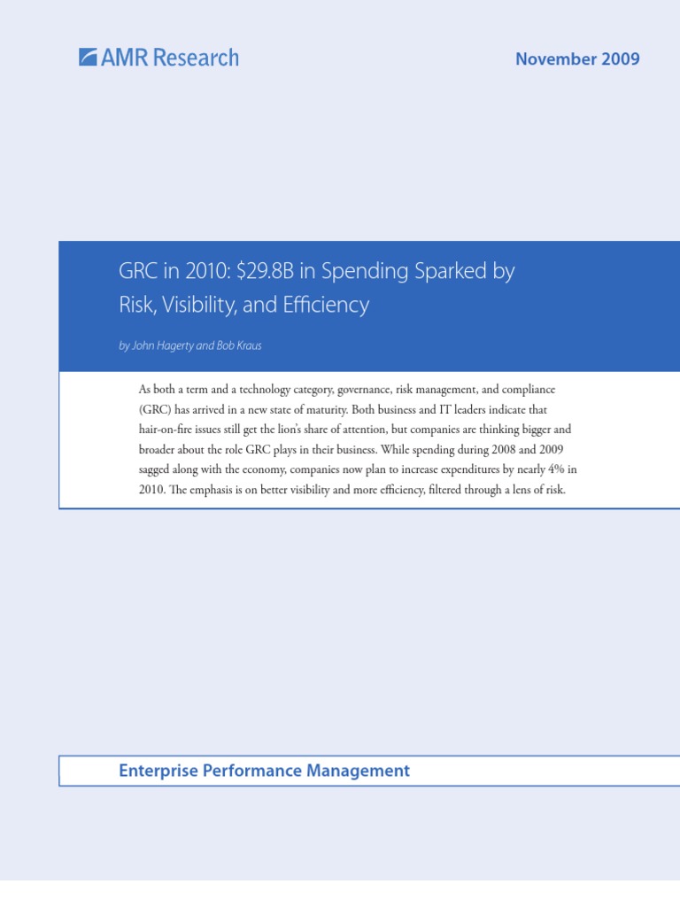 GRC in 2010: $29.8B in Spending Sparked by Risk, Visibility, and ...