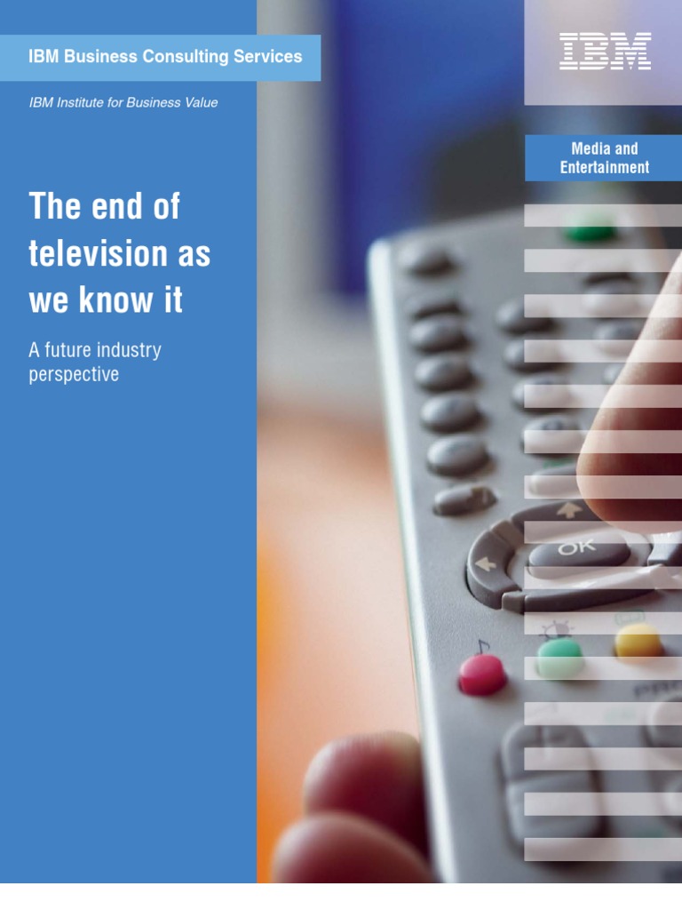 The End of Television As We Know It | PDF | Iptv | Audience Measurement