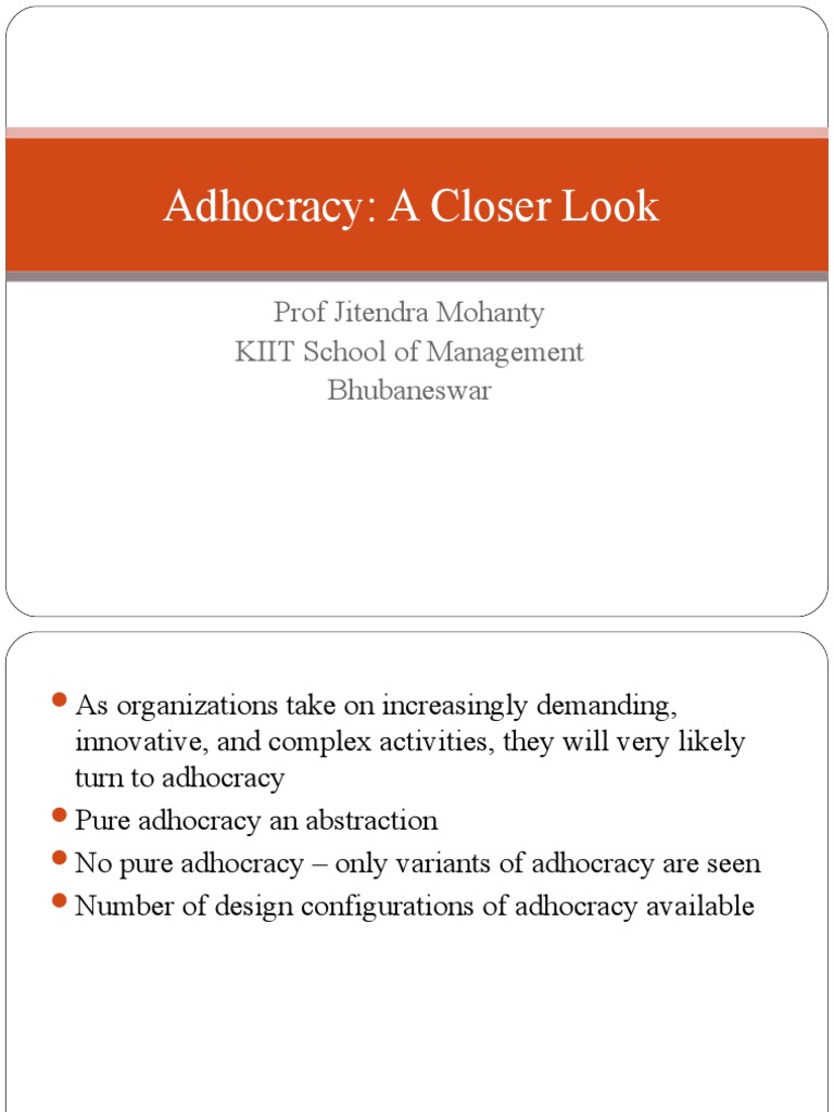 Adhocracy - A Closer Look | PDF | Organizational Structure | Economies
