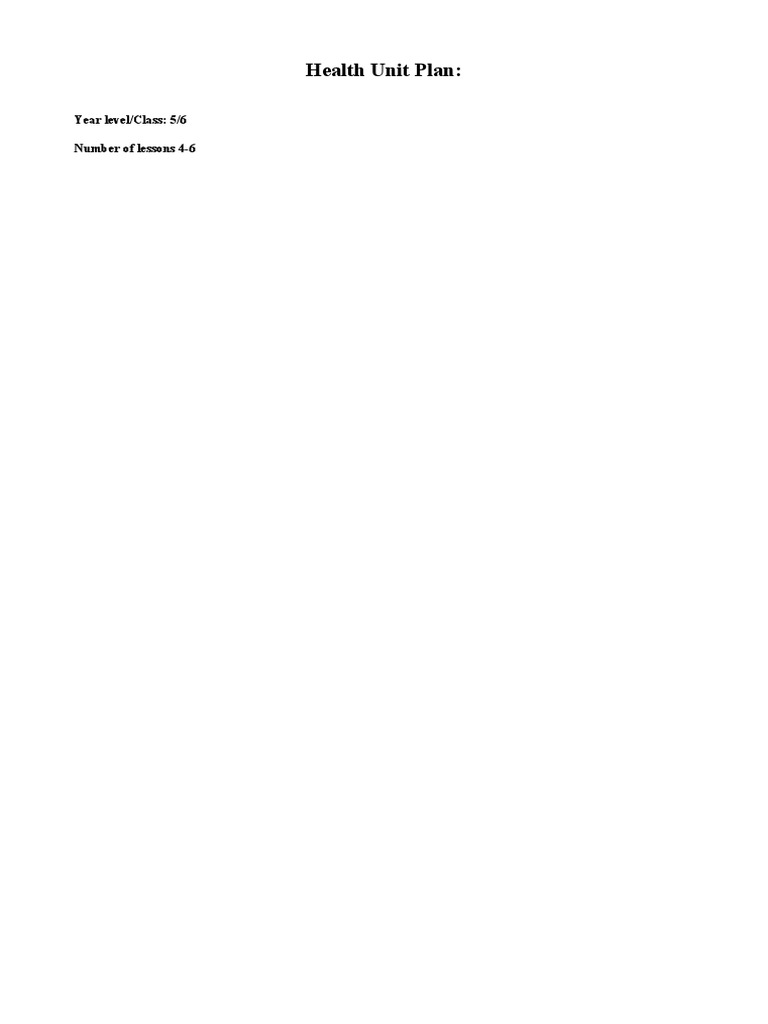 Health Unit Plan:: Year Level/class: 5/6 Number of Lessons 4-6 | PDF ...