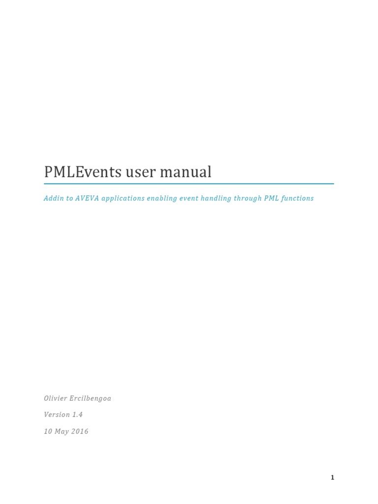 Pmlevents User Manual: Addin To Aveva Applications Enabling Event Handling Through PML Functions ...