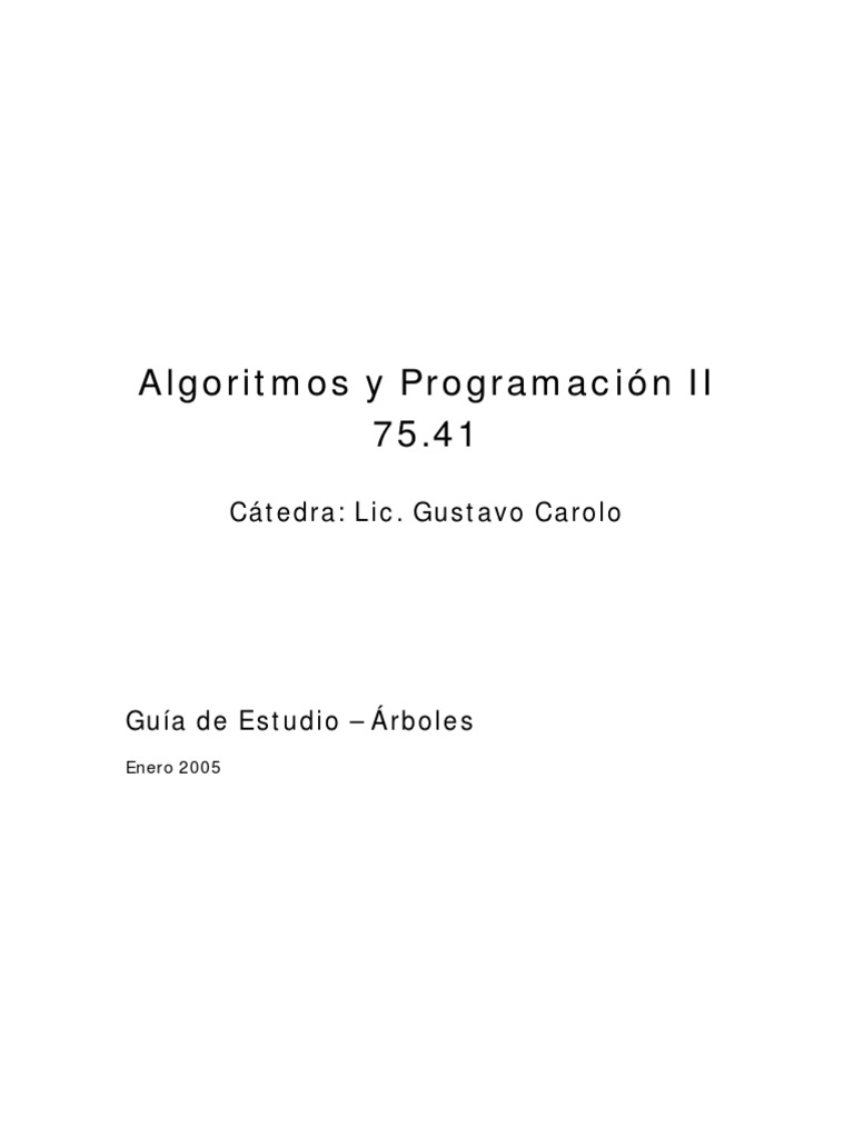 Algoritmos y Programacion II - Arboles | PDF | Algoritmos y Estructuras ...