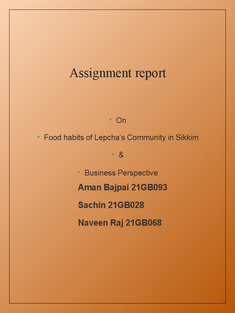 Assignment Report: On Food Habits of Lepcha's Community in Sikkim ...