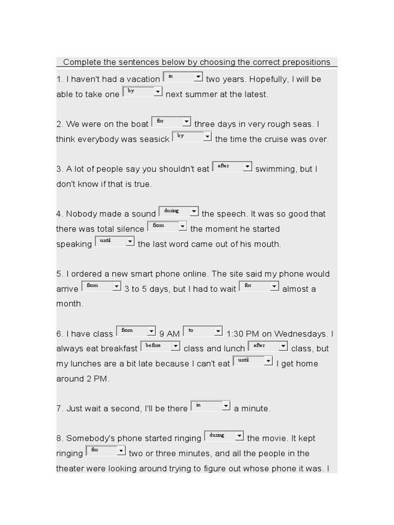 Complete The Sentences Below by Choosing The Correct Prepositions | PDF