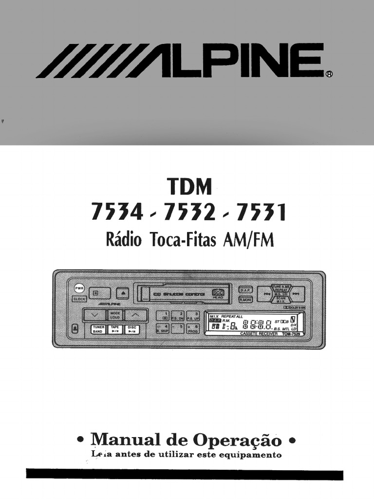 Manual Alpine Rádio AM-FM Toca Fitas TDM-7534-7532-7531 | PDF