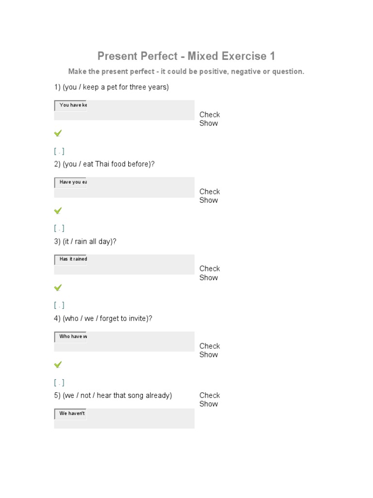 Present Perfect - Mixed Exercise 1: Make The Present Perfect - It Could Be Positive, Negative or ...