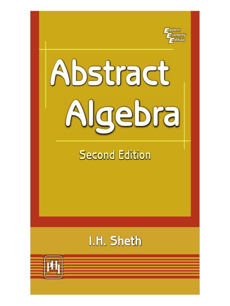 Abstract Algebra, 2e - I.H. Sheth | Download Free PDF | Group ...