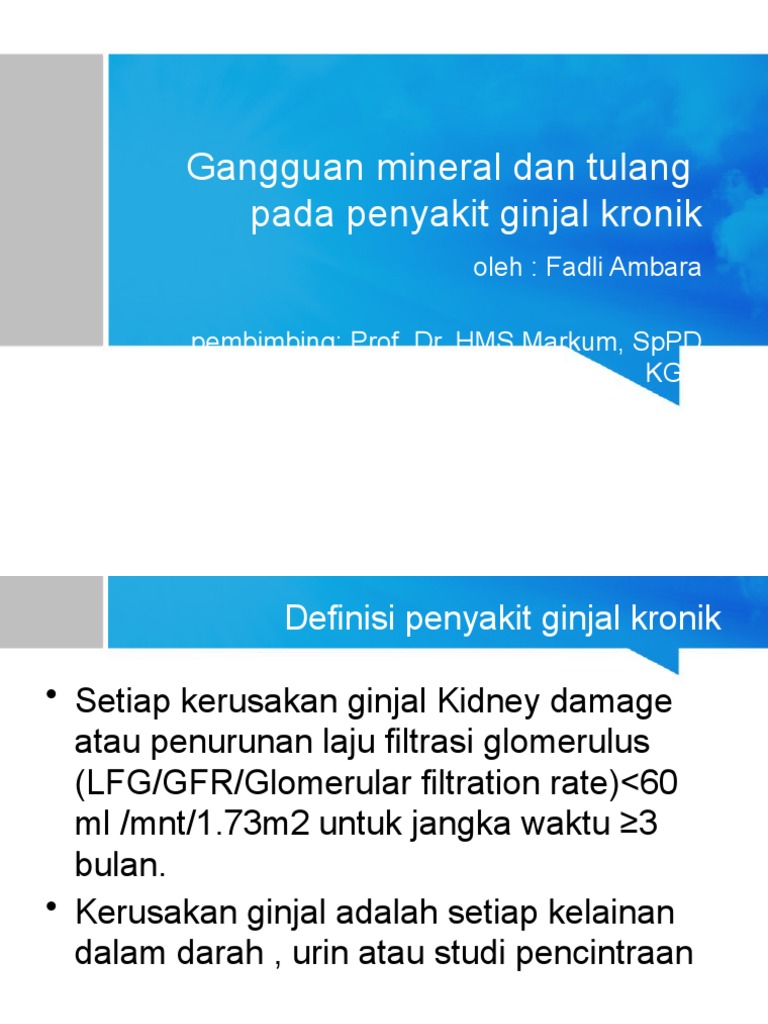 Gangguan Mineral Dan Tulang Pada Penyakit Ginjal Kronik | PDF ...