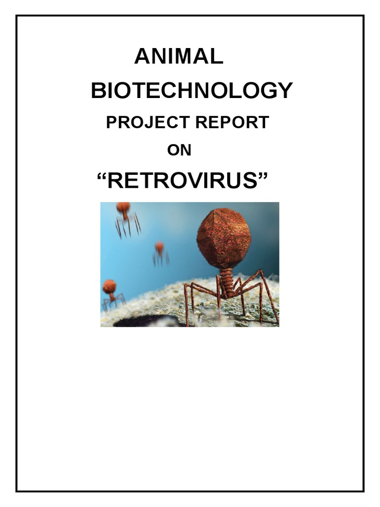 Animal Biotechnology: Project Report | Download Free PDF | Retrovirus ...
