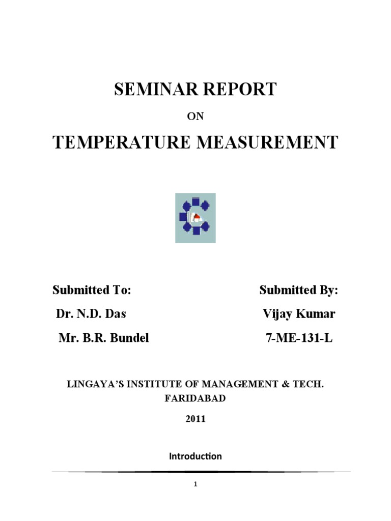 Seminar Report Temperature Measurement: Submitted To: Submitted By: Dr ...